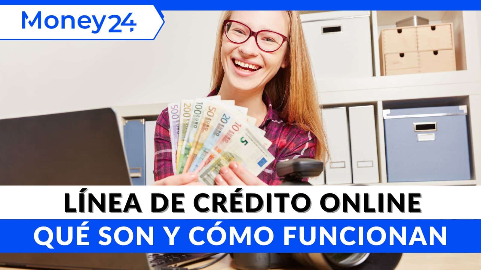 Línea de Crédito Online - Qué es y Cómo solicitarla | 2025