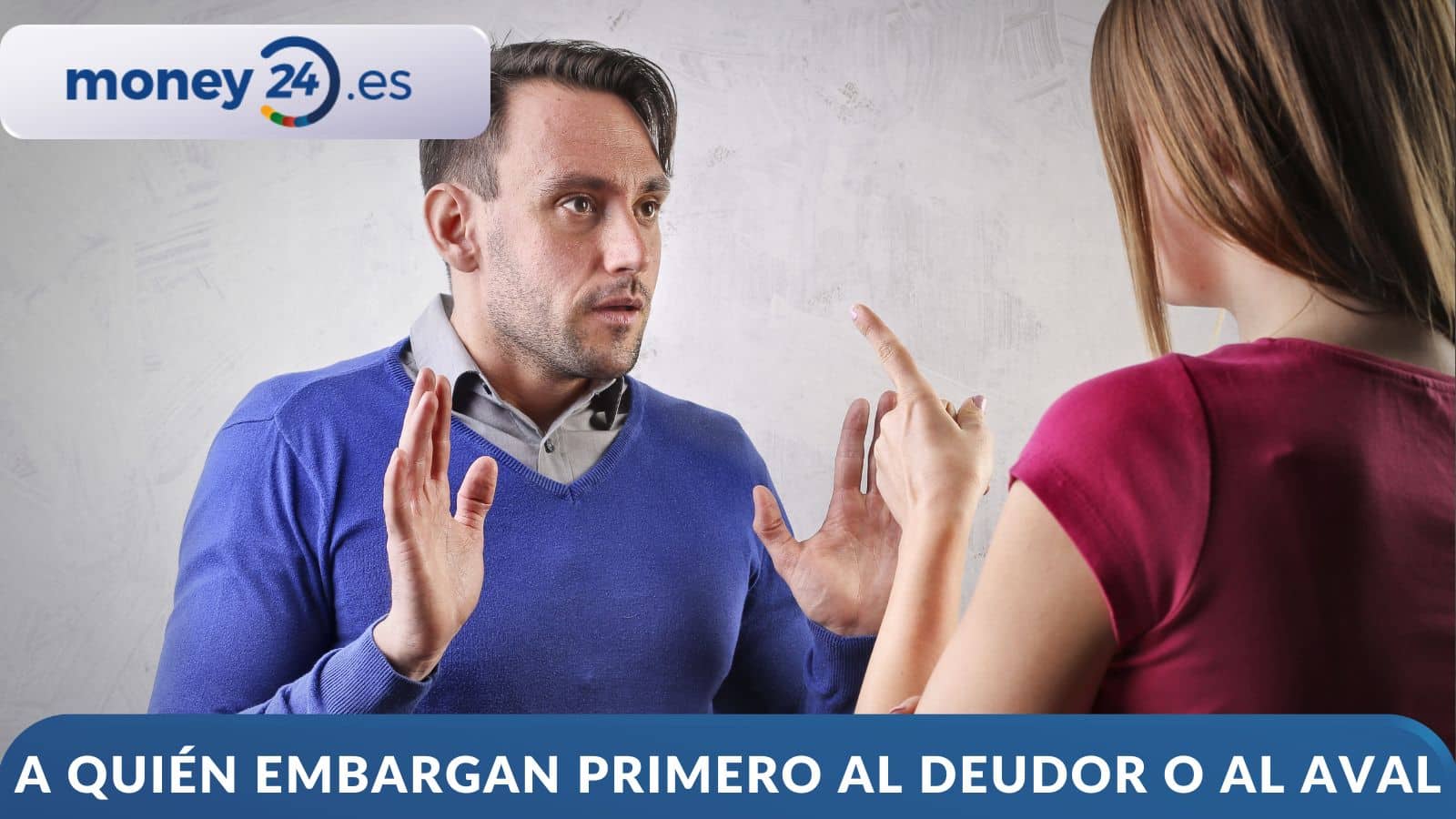 ¿A quién embargan primero? Al deudor o al aval | Guía